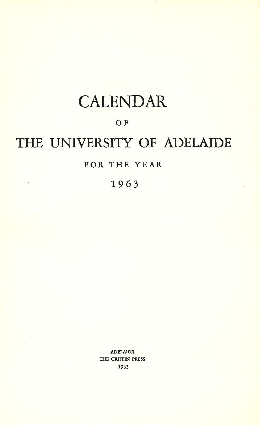 1963 - Calendar - Parts 1 2 3 4 5 - University of Adelaide | The ...